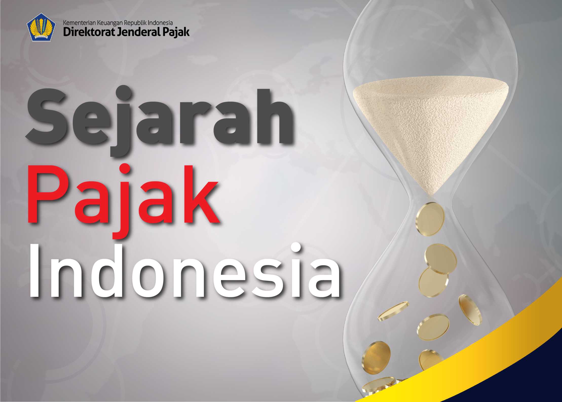 Menengok Sejarah Perpajakan di Indonesia : Bagian Pertama | Direktorat ...